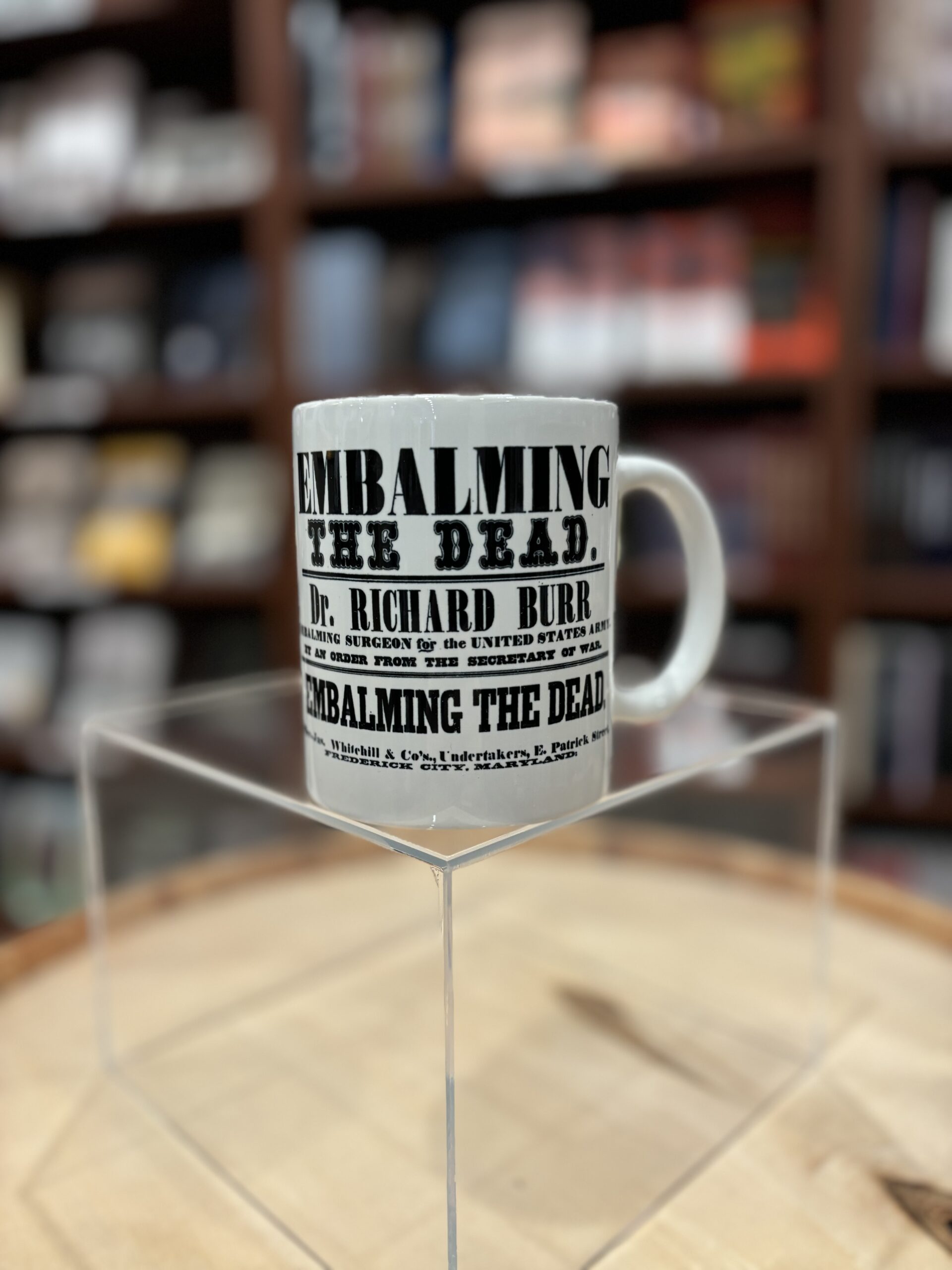 Embalming the Dead Mug - National Museum of Civil War Medicine ...