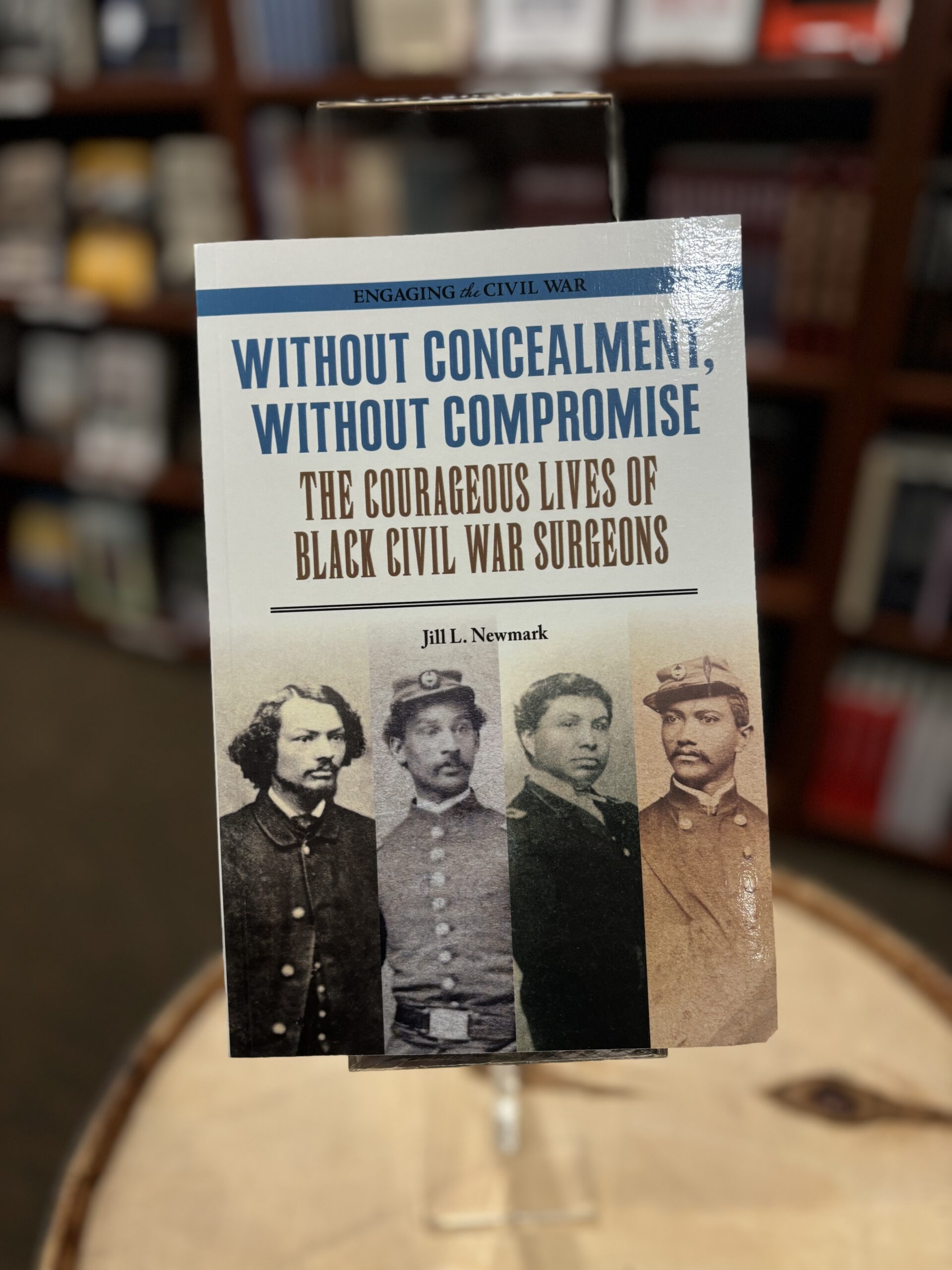 Without Concealment, Without Compromise - National Museum of Civil War ...