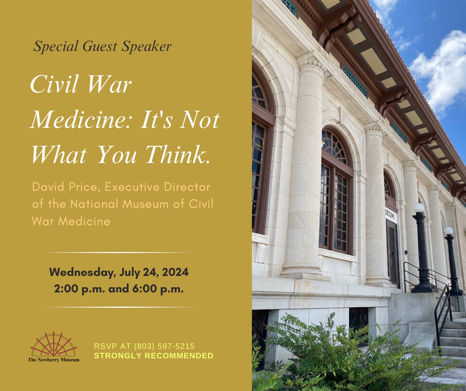 Civil War Medicine Talk at Newberry Museum, SC - National Museum of ...