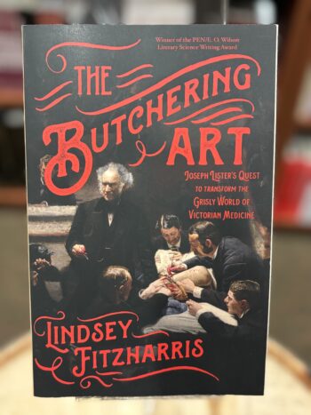 The Butchering Art - National Museum of Civil War Medicine - National ...