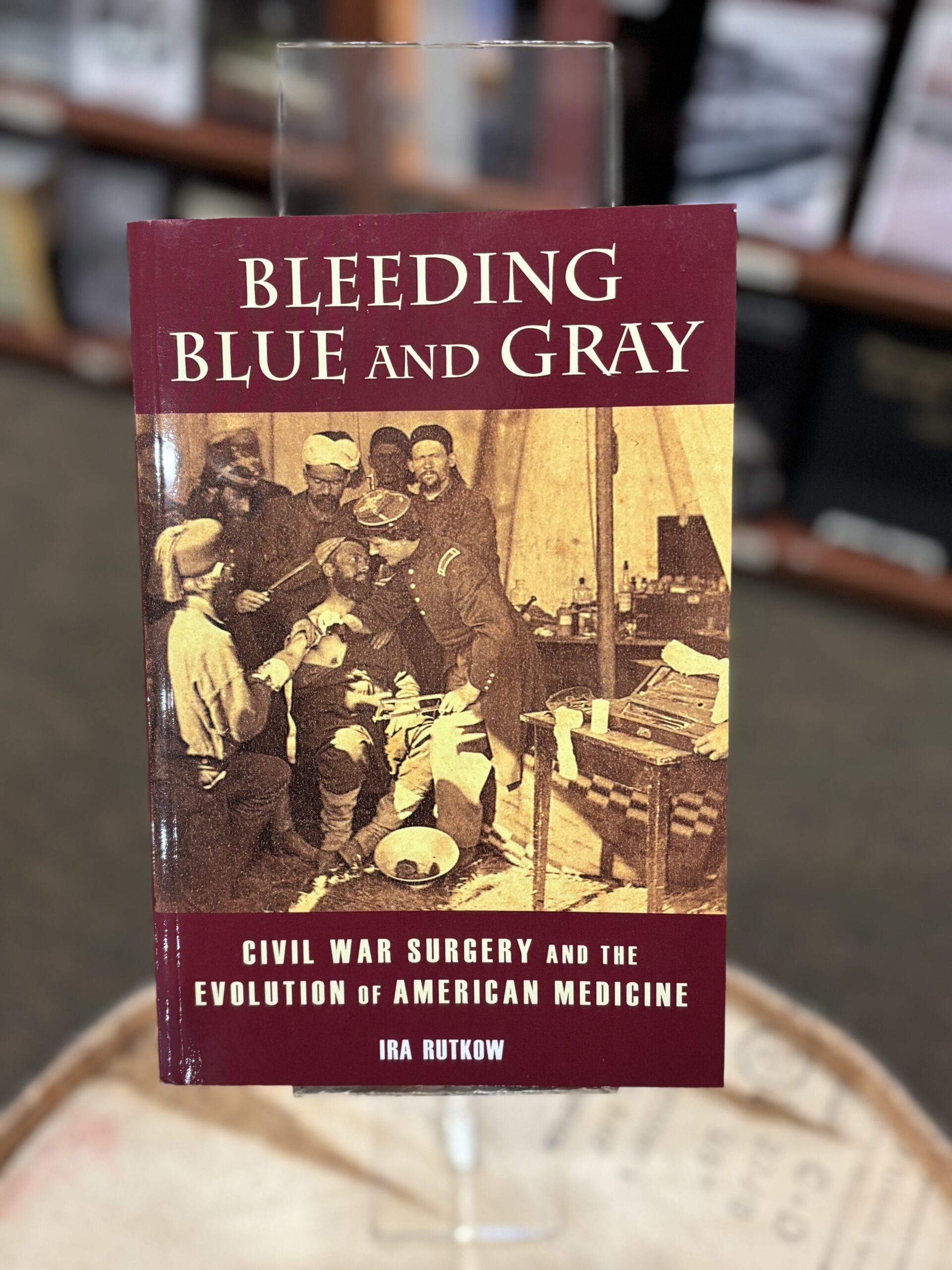 Bleeding Blue and Gray - National Museum of Civil War Medicine ...