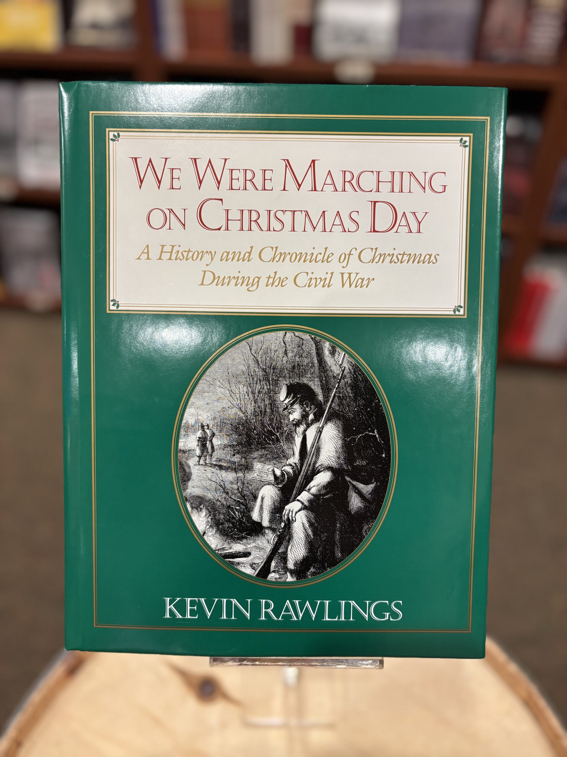 We Were Marching on Christmas Day - National Museum of Civil War ...